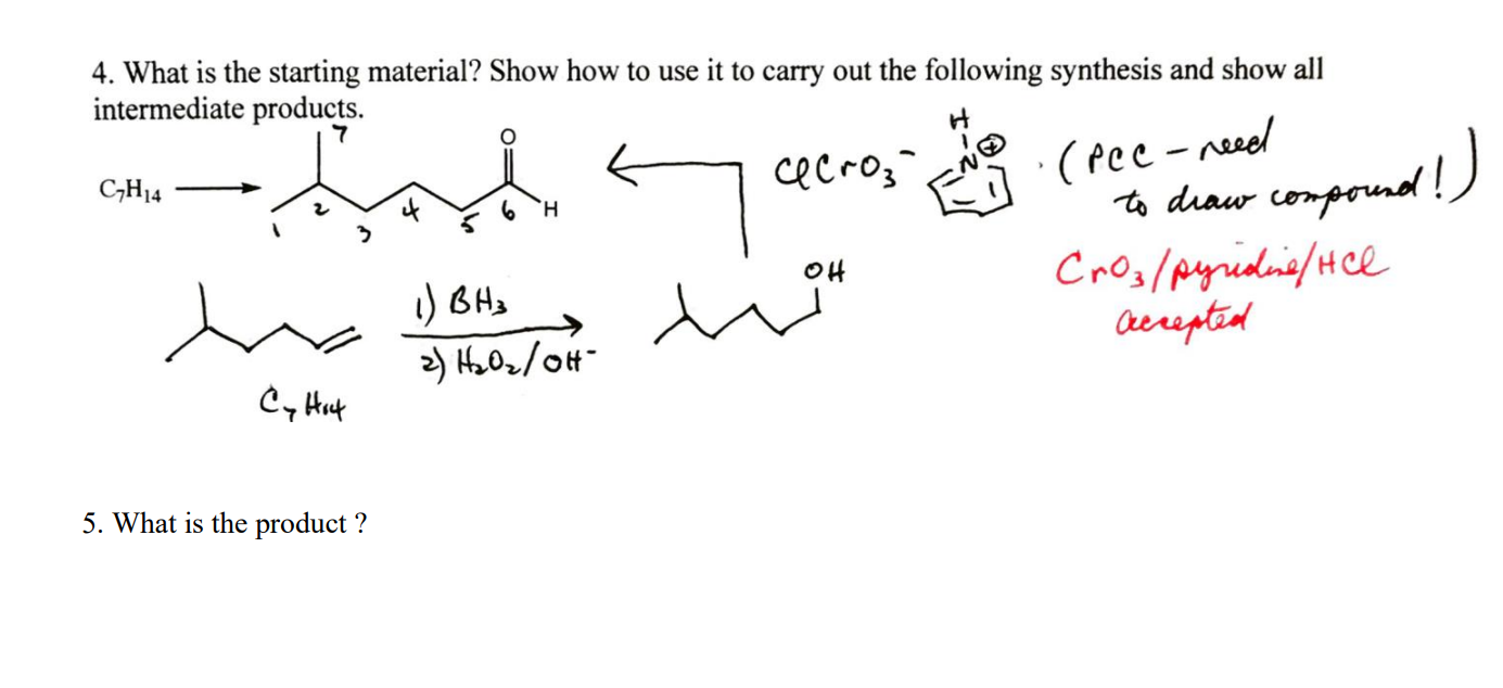 Solved 4. What is the starting material? Show how to use it | Chegg.com