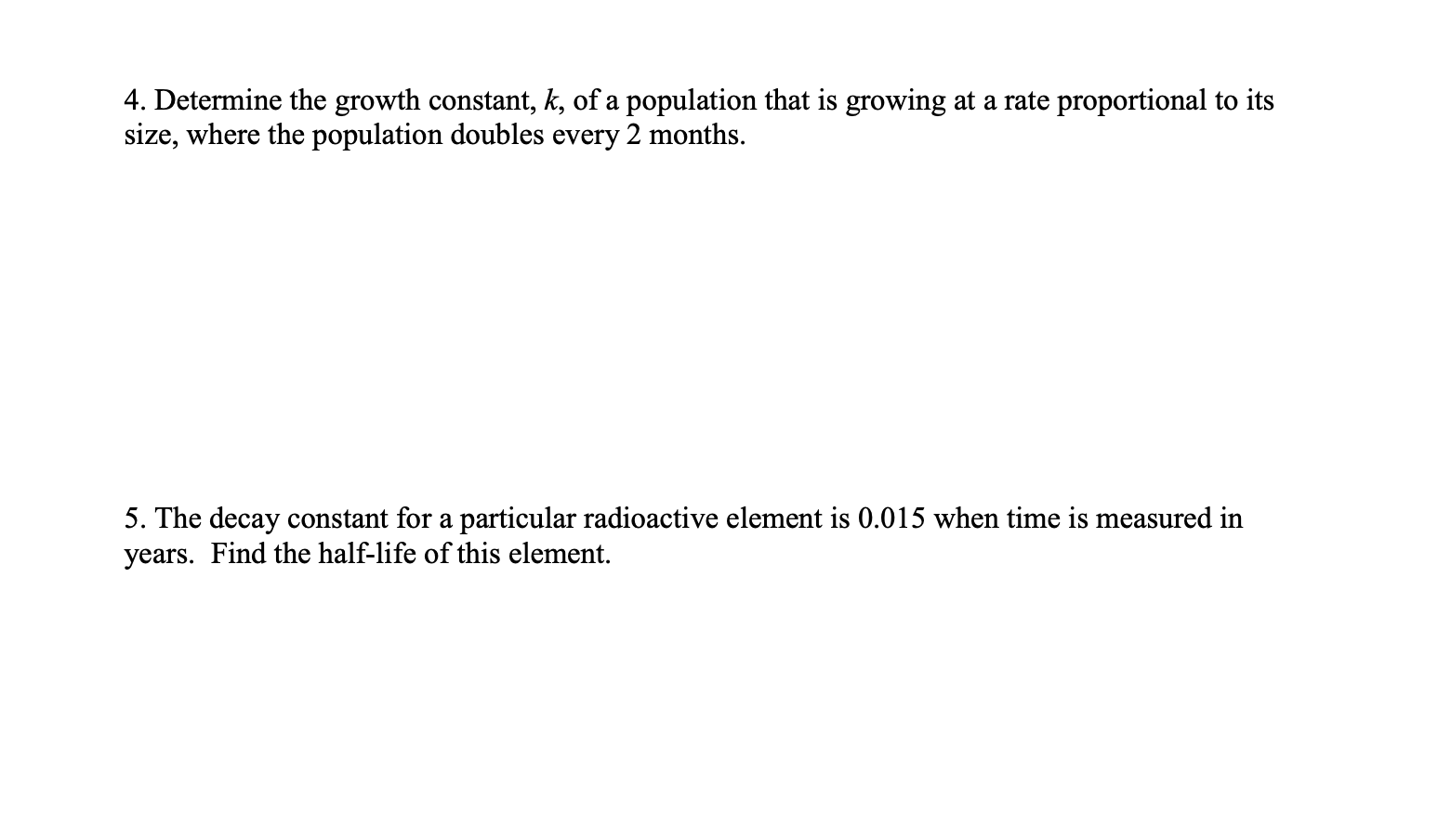 Solved 4. Determine the growth constant, k, of a population | Chegg.com