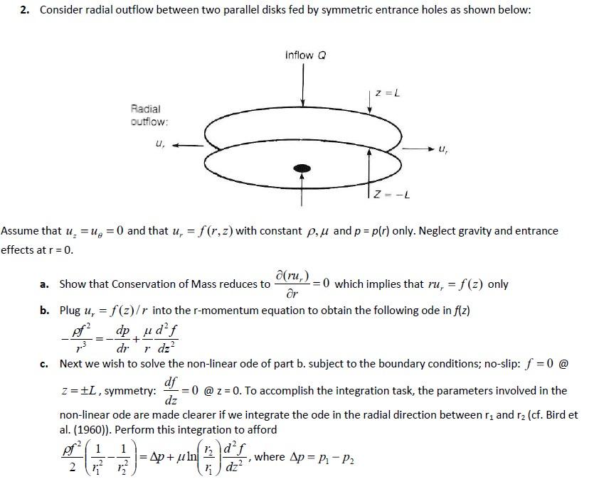 2. Consider radial outflow between two parallel disks | Chegg.com