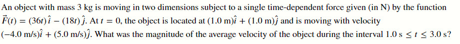 Solved An object with mass 3 kg is moving in two dimensions | Chegg.com