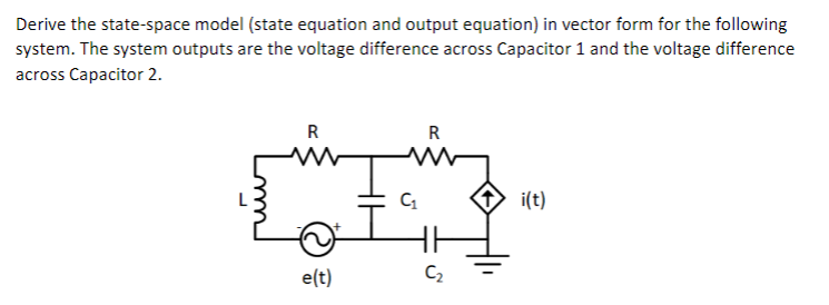 Solved Derive the state-space model (state equation and | Chegg.com