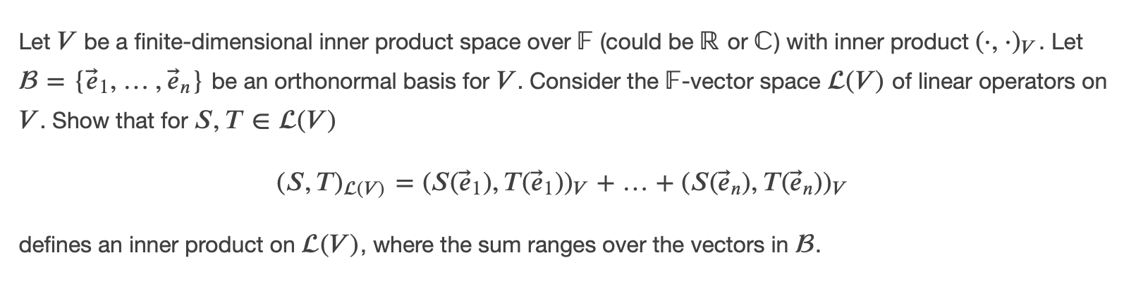 Solved Let V be a finite-dimensional inner product space | Chegg.com