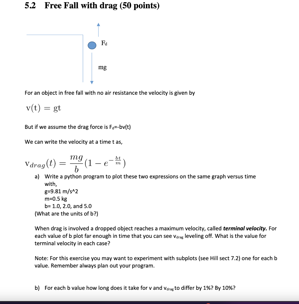 Solved 5.2 Free Fall with drag (50 points) For an object in | Chegg.com