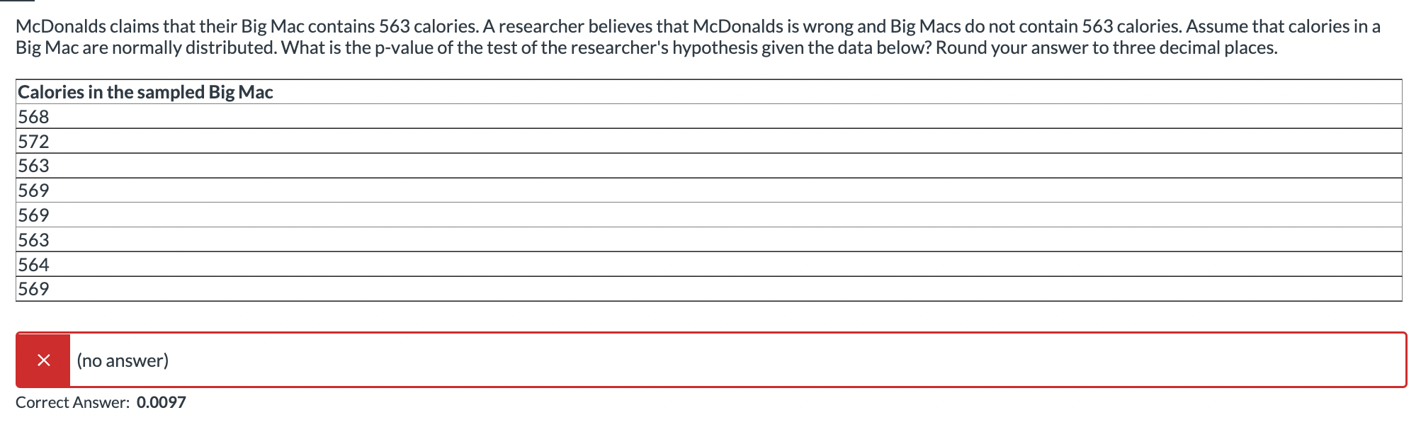 Solved McDonalds claims that their Big Mac contains 563 | Chegg.com