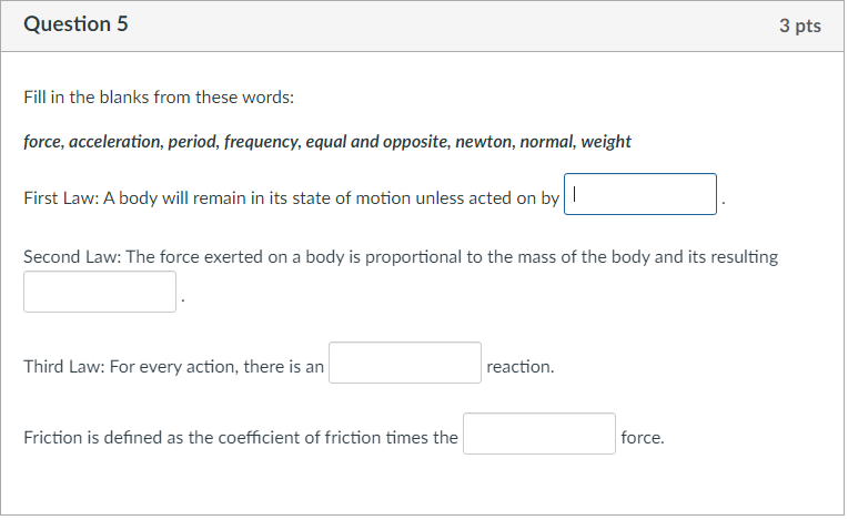 Solved Fill in the blanks from these words: force, | Chegg.com