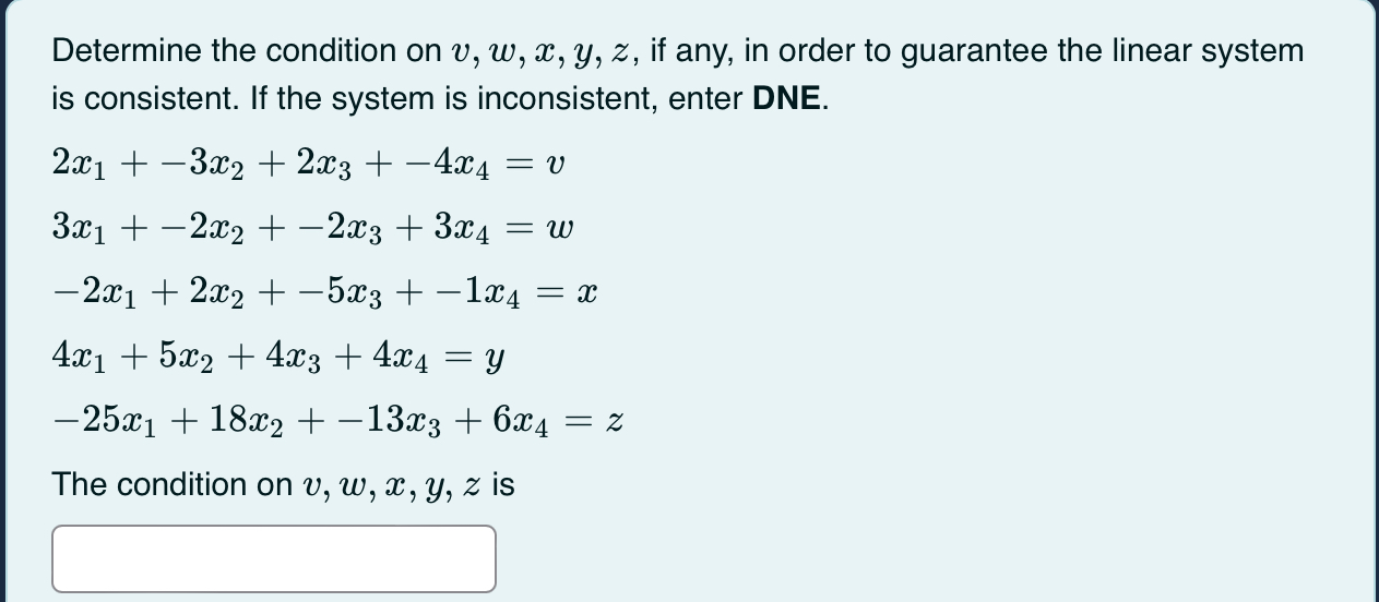Solved Determine the condition on v,w,x,y,z, ﻿if any, in | Chegg.com