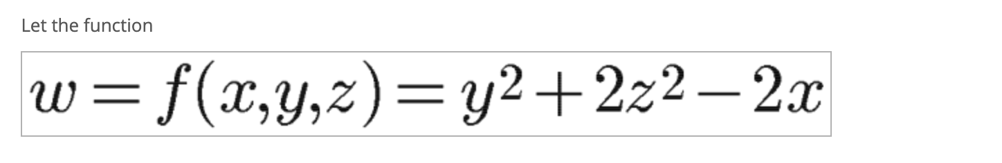Solved Let the function WE = f(x,y,z)=y2+ 2z2 – 2x (9pts) | Chegg.com