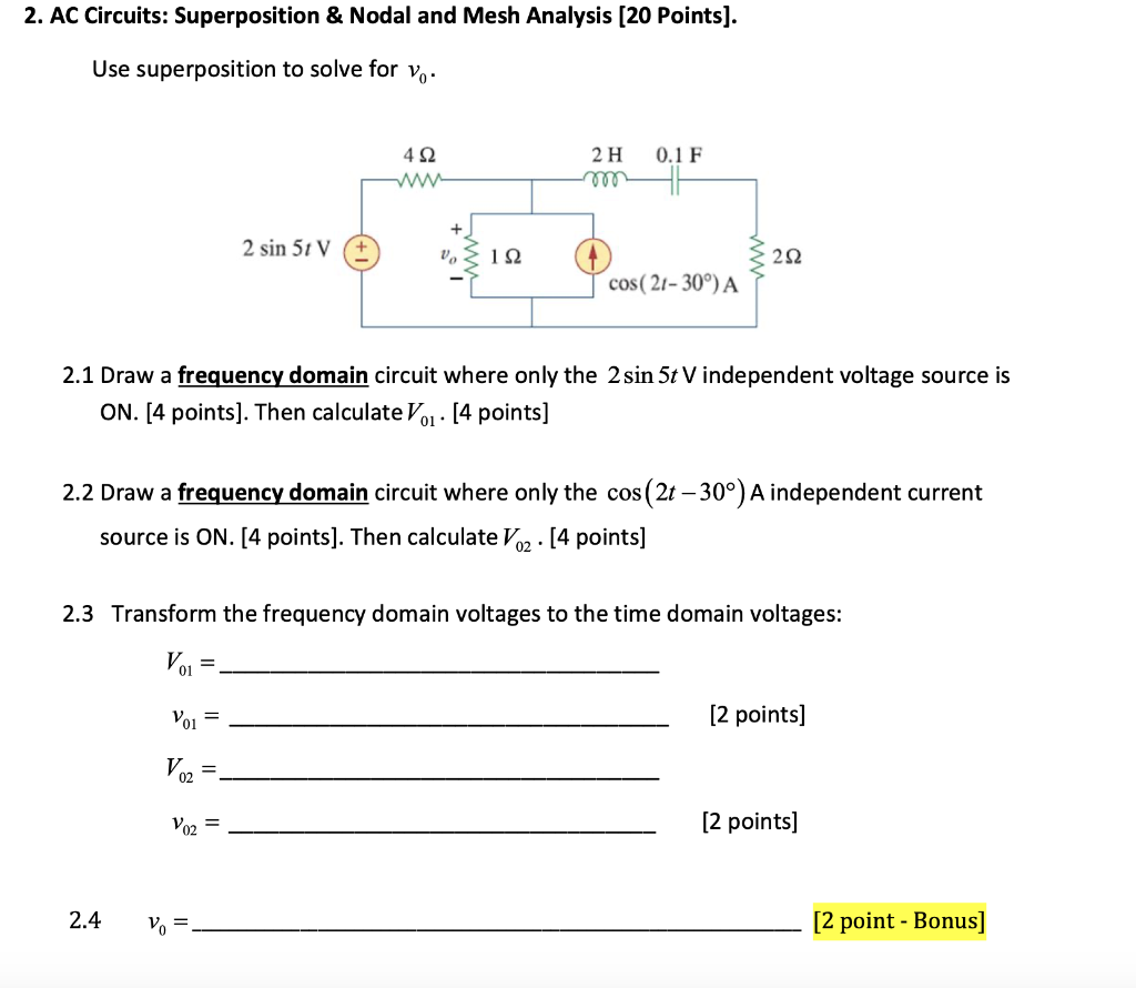 Solved 2. AC Circuits: Superposition & Nodal and Mesh | Chegg.com
