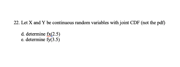 Solved 22. Let X and Y be continuous random variables with | Chegg.com