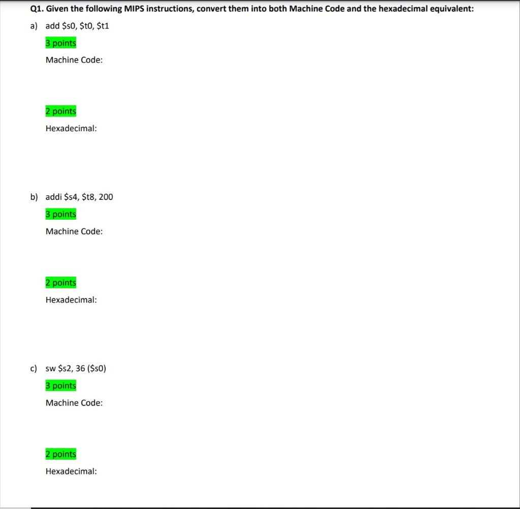 Solved Q1. Given the following MIPS instructions, convert | Chegg.com