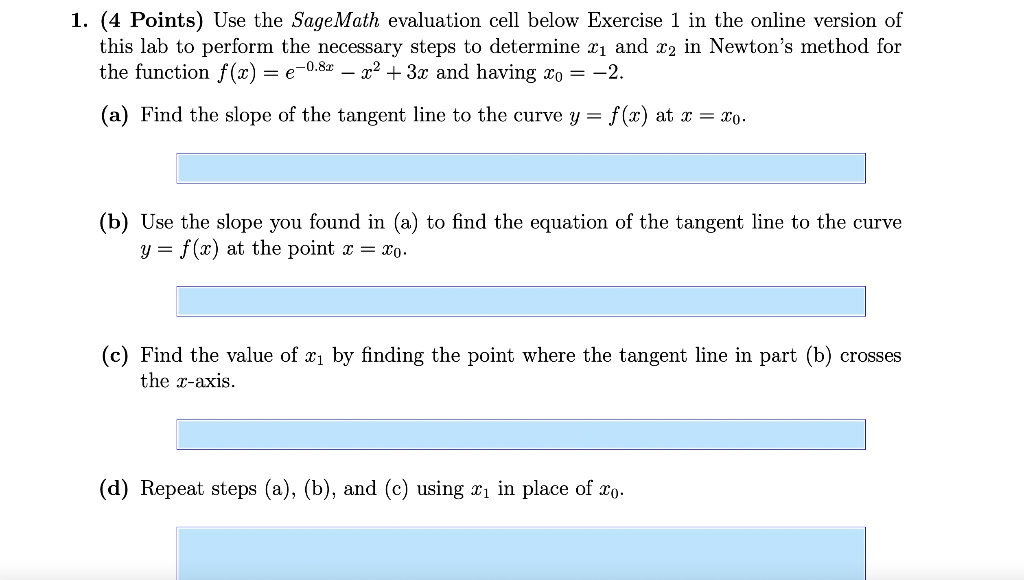 Solved 1. (4 Points) Use the Sage Math evaluation cell below | Chegg.com