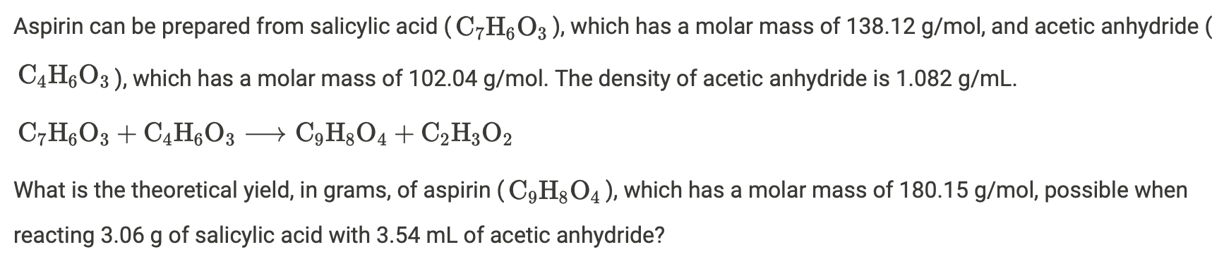 Solved Aspirin can be prepared from salicylic acid (CyH6O3 | Chegg.com