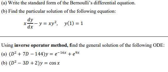 Solved (a) Write the standard form of the Bernoulli's | Chegg.com