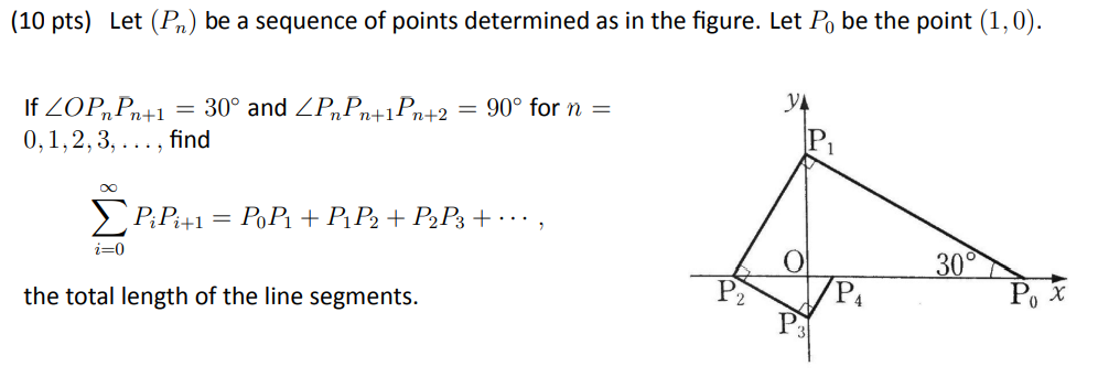 Solved (10 pts) Let (Pn) be a sequence of points determined | Chegg.com