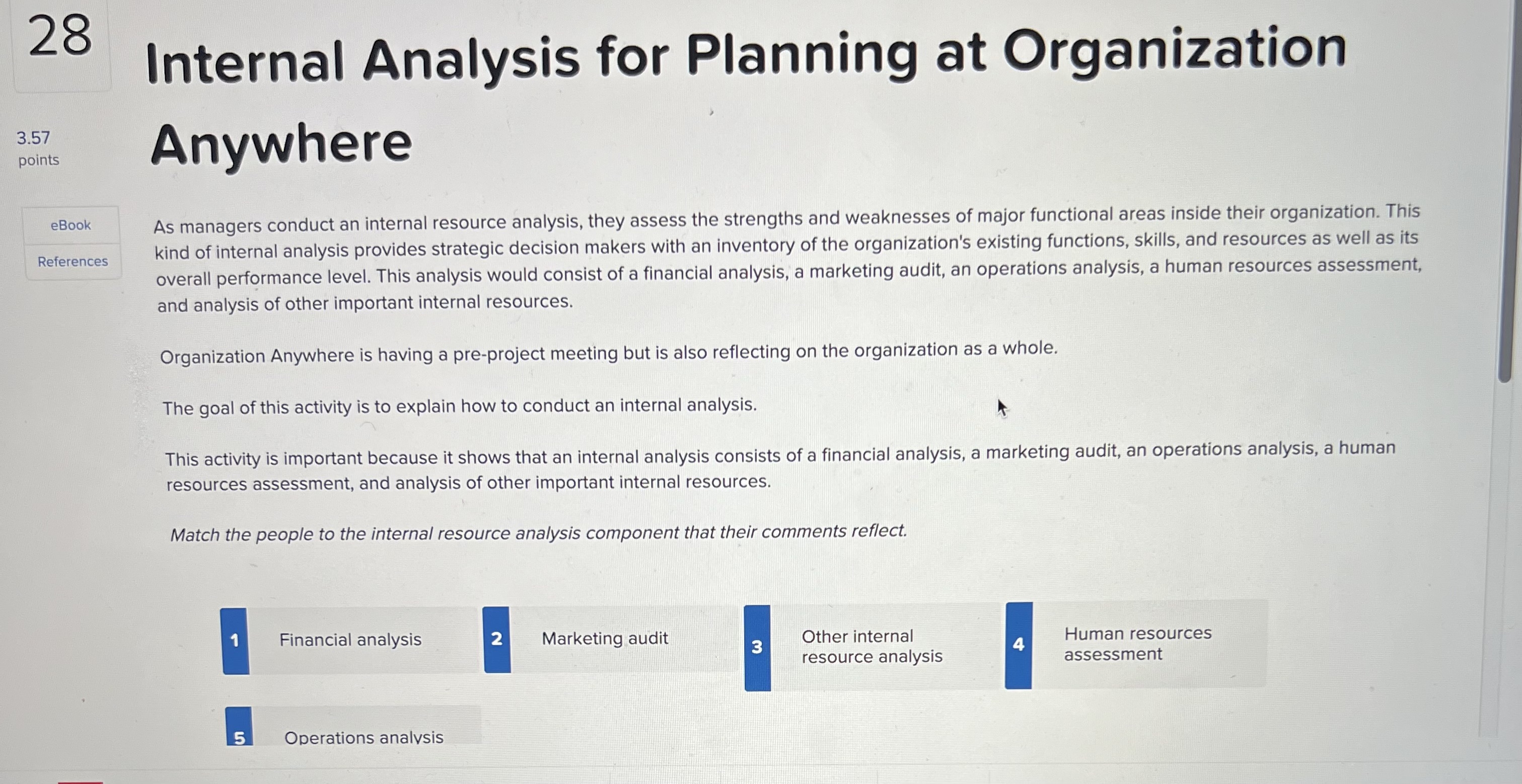 Solved Internal Analysis for Planning at | Chegg.com