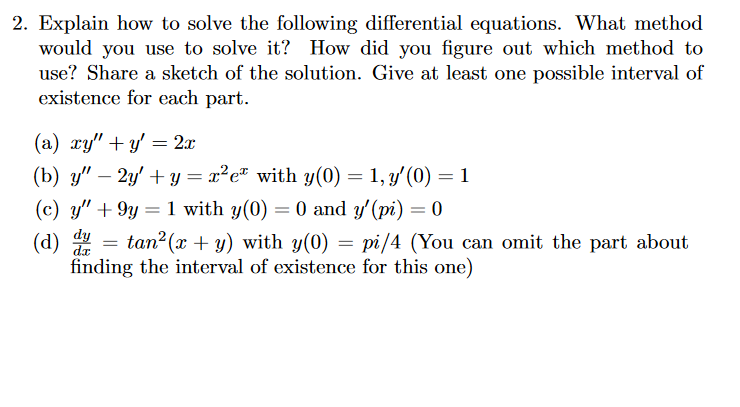 Solved 2. Explain how to solve the following differential | Chegg.com