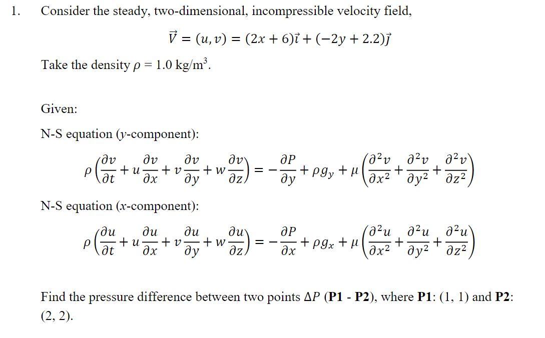 Solved 1. Consider the steady, two-dimensional, | Chegg.com