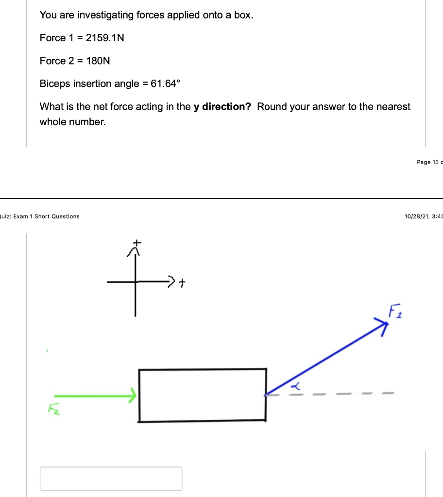 Solved You are investigating forces applied onto a box. | Chegg.com