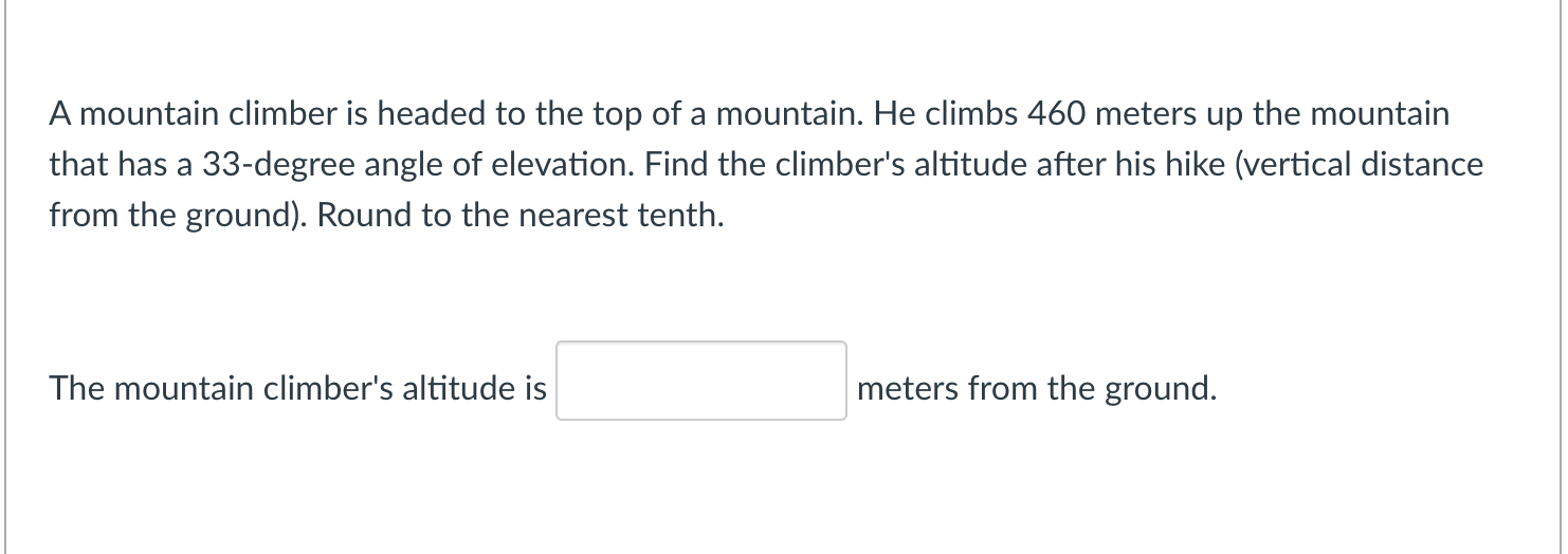 Solved A mountain climber is headed to the top of a | Chegg.com