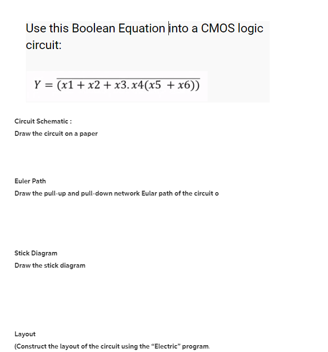 Solved Use this Boolean Equation into a CMOS logic circuit: | Chegg.com