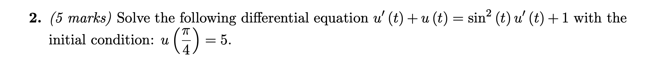 Solved 2. (5 marks) Solve the following differential | Chegg.com
