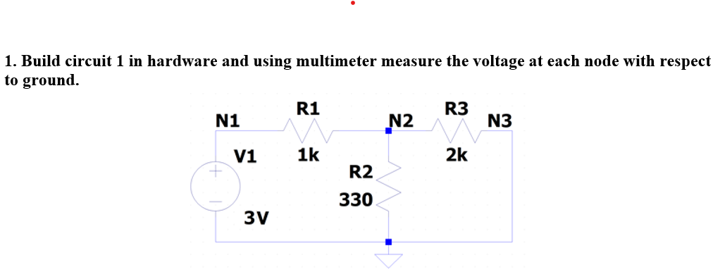 Solved Build circuit 1 ﻿in hardware and using multimeter | Chegg.com