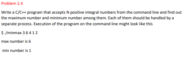 Solved Problem 2.4 Write a C/C++ program that accepts N | Chegg.com