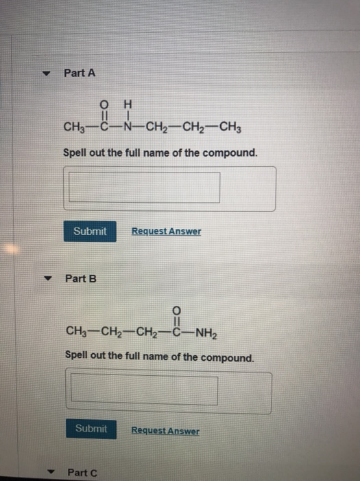 Solved PartA он CH3 C N-CH2-CH2-CH3 Spell out the full name | Chegg.com