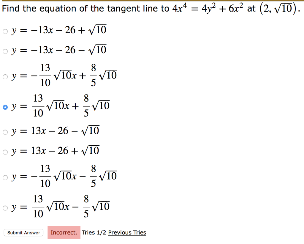 Solved Find the equation of the tangent line to 4x4 - 4y2 + | Chegg.com