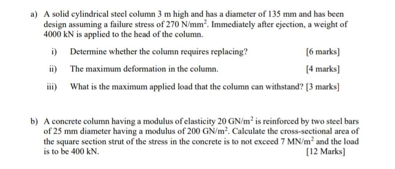 Solved a) A solid cylindrical steel column 3 m high and has | Chegg.com