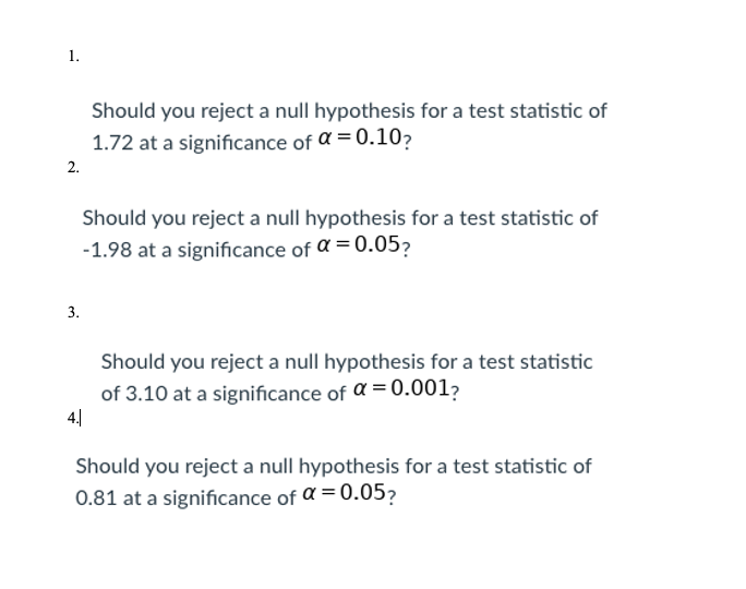 Solved 1. Should you reject a null hypothesis for a test | Chegg.com