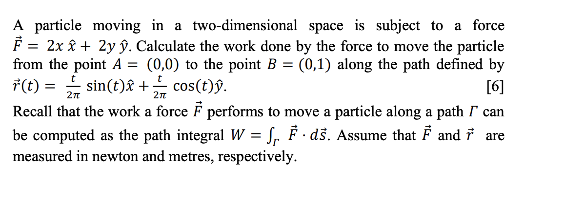 Solved A particle moving in a two-dimensional space is | Chegg.com