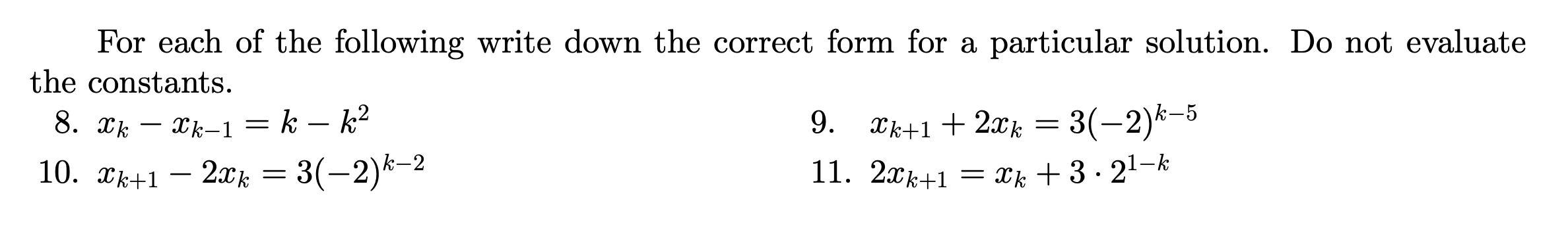 Solved For each of the following write down the correct form | Chegg.com