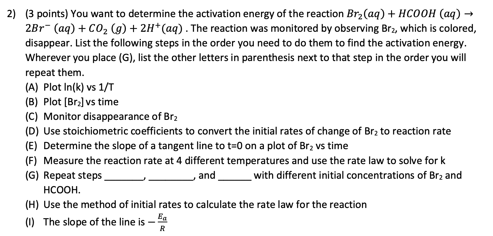 Solved 2) (3 points) You want to determine the activation | Chegg.com