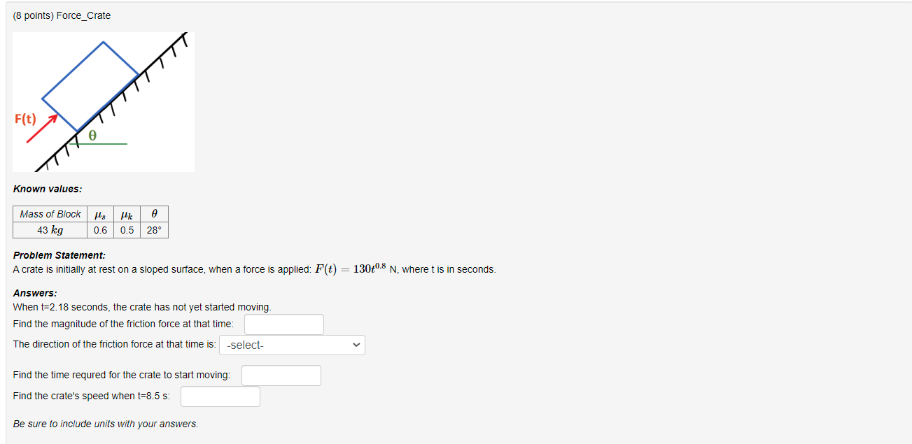 Solved (8 points) Force_Crate Known values: Problem | Chegg.com