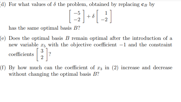 Solved Q4. Sensitivity Analysis (3 marks) The simplex | Chegg.com