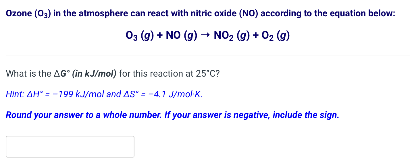 Solved Ozone (O3) in the atmosphere can react with nitric | Chegg.com
