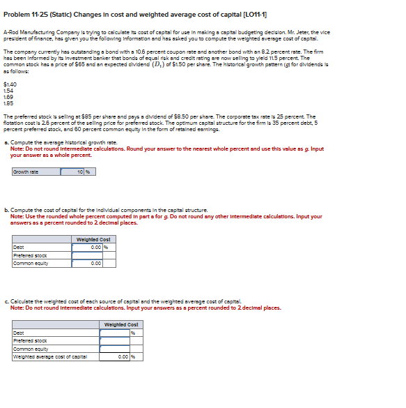 Solved Problem 11-25 (Static) Changes in cost and welghted | Chegg.com