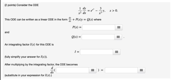 Solved (2 points) Consider the ODE 1 dy x2 dx This ODE can | Chegg.com