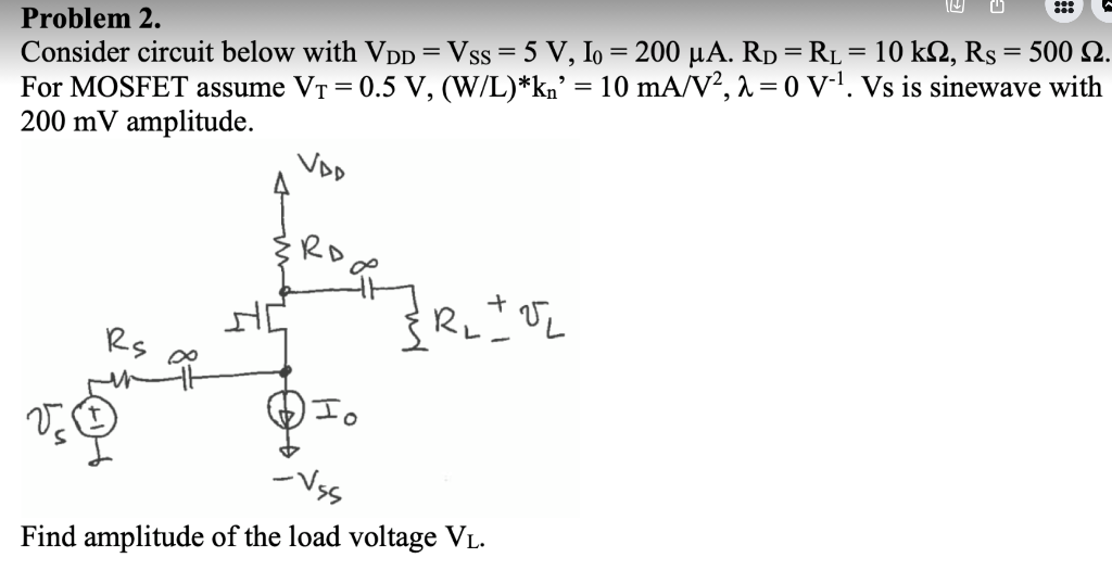 Solved di Problem 2. Consider circuit below with Vpp = Vss = | Chegg.com