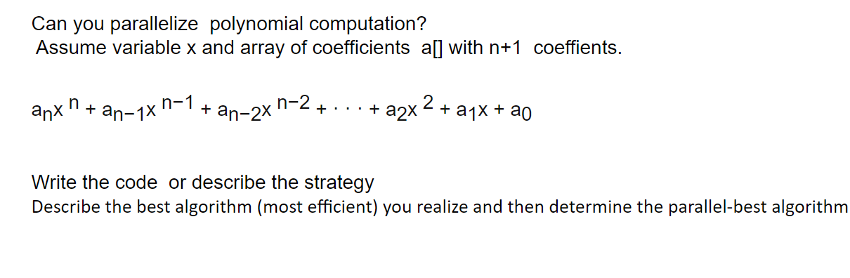 Can you parallelize polynomial computation? Assume | Chegg.com