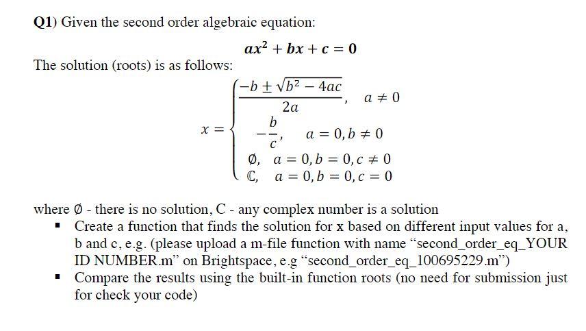 Solved Q1) Given the second order algebraic equation: ax2 + | Chegg.com