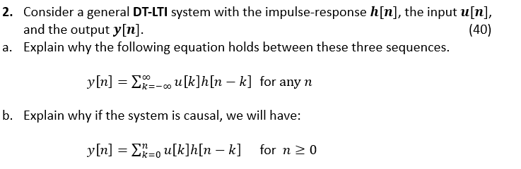 Solved 2. Consider a general DT-LTI system with the | Chegg.com