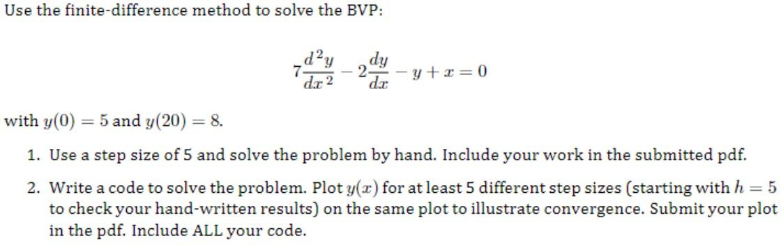 Solved Use the finite-difference method to solve the BVP: | Chegg.com