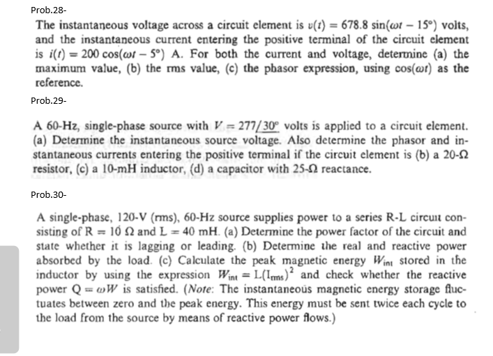 Solved Prob.28- The instantaneous voltage across a circuit | Chegg.com