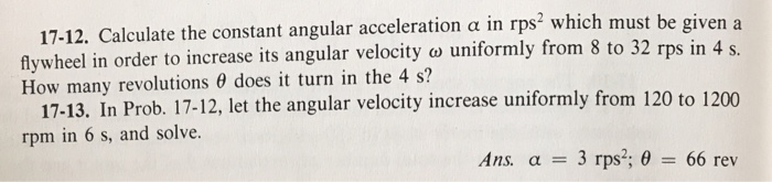 Solved Calculate constant angular acceleration alpha in | Chegg.com