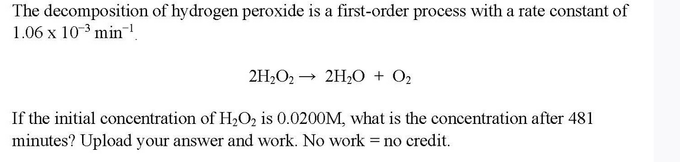 Solved The decomposition of hydrogen peroxide is a | Chegg.com
