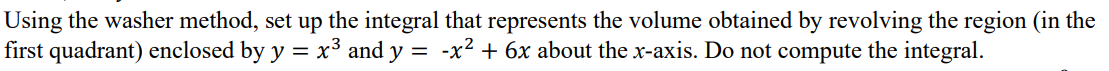 Solved Using the washer method, set up the integral that | Chegg.com
