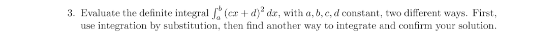 3. Evaluate the definite integral ∫ab(cx+d)2dx, with | Chegg.com