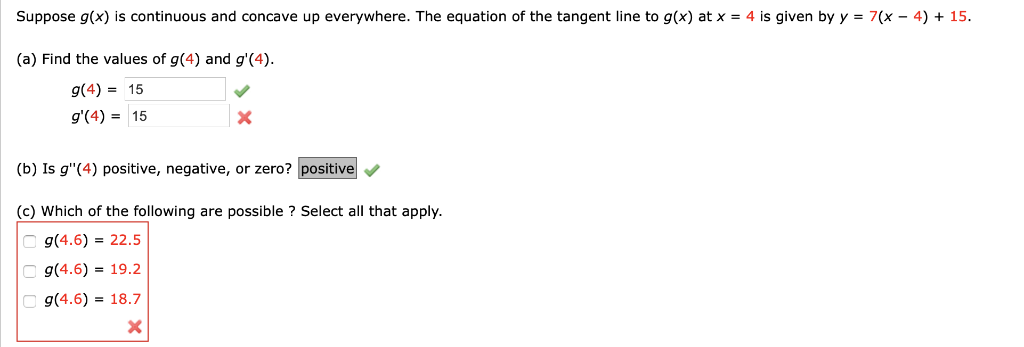 Solved Suppose g(x) is continuous and concave up everywhere. | Chegg.com Solved Suppose g(x) is continuous and concave up everywhere. | Chegg.com